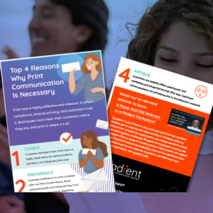 Top 4 Reasons Why Print Communication Is Necessary - Quadient Partner ...